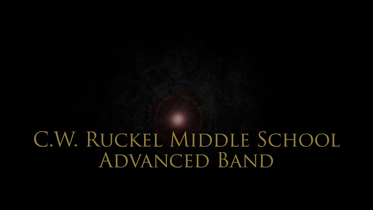 C. W. Ruckel Middle School Advanced Band - YouTube