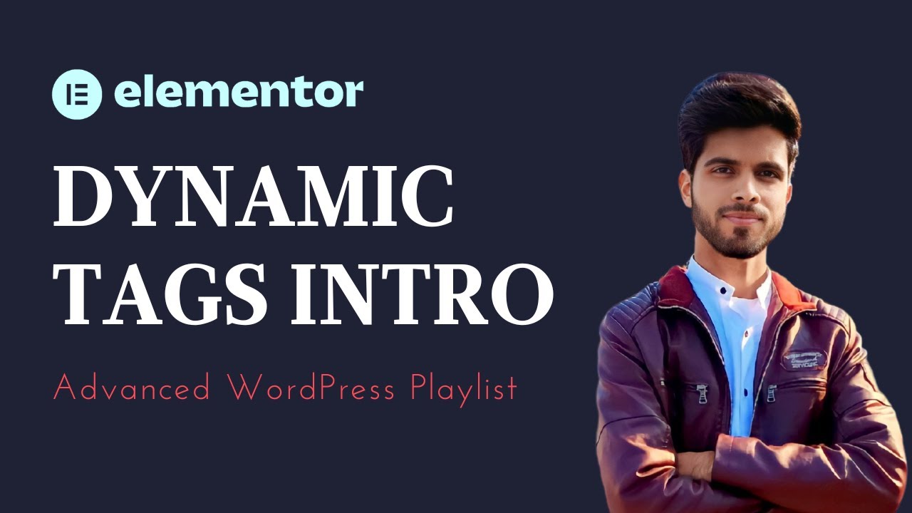 Lecture 17 | Mastering Dynamic Tags in Elementor: Tips and Tricks - YouTube