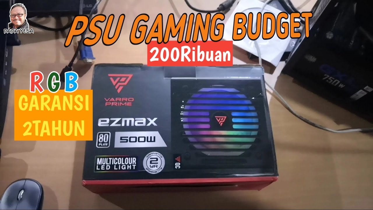 PSU Gaming Budget Cuma 200Ribuan, Ada RGB | PSU VARRO EZMAX 500W RGB 80 ...