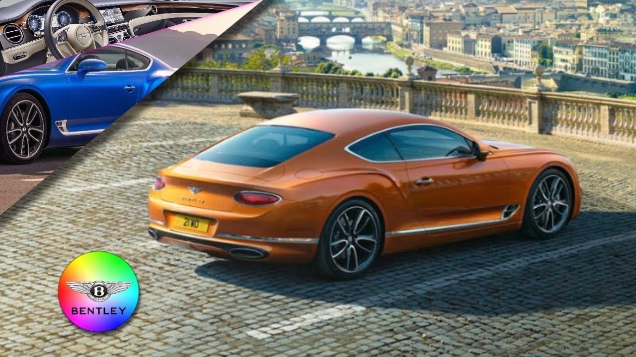 2018 BENTLEY CONTINENTAL GT COLORS - YouTube