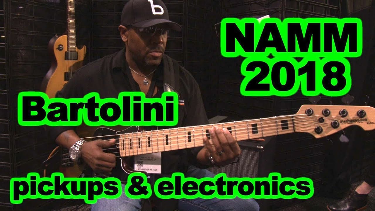 Bartolini pickups & Electronics booth NAMM 2018 Bass guitar tone demos ...