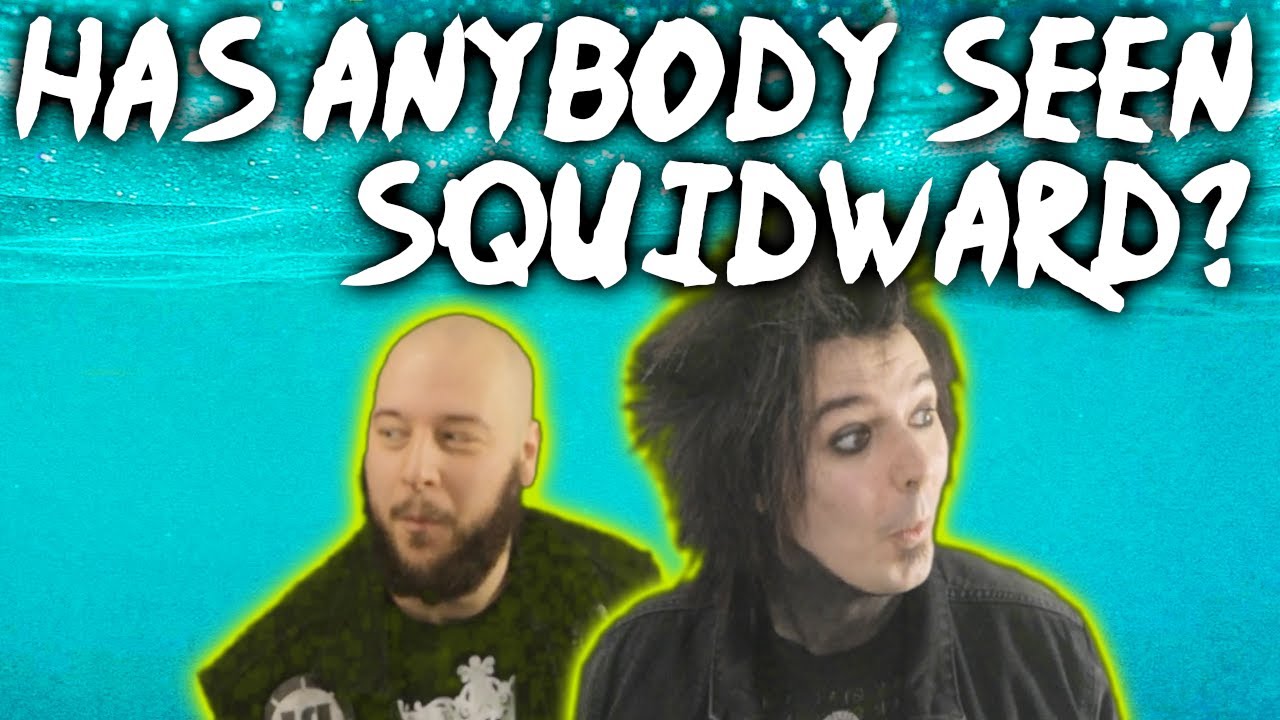 Pinhead Larry - Has Anybody Seen Squidward? (Official Music Video ...
