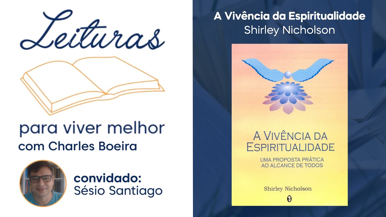 LVM58 - "A Vivência da Espiritualidade", de Shirley Nicholson - YouTube