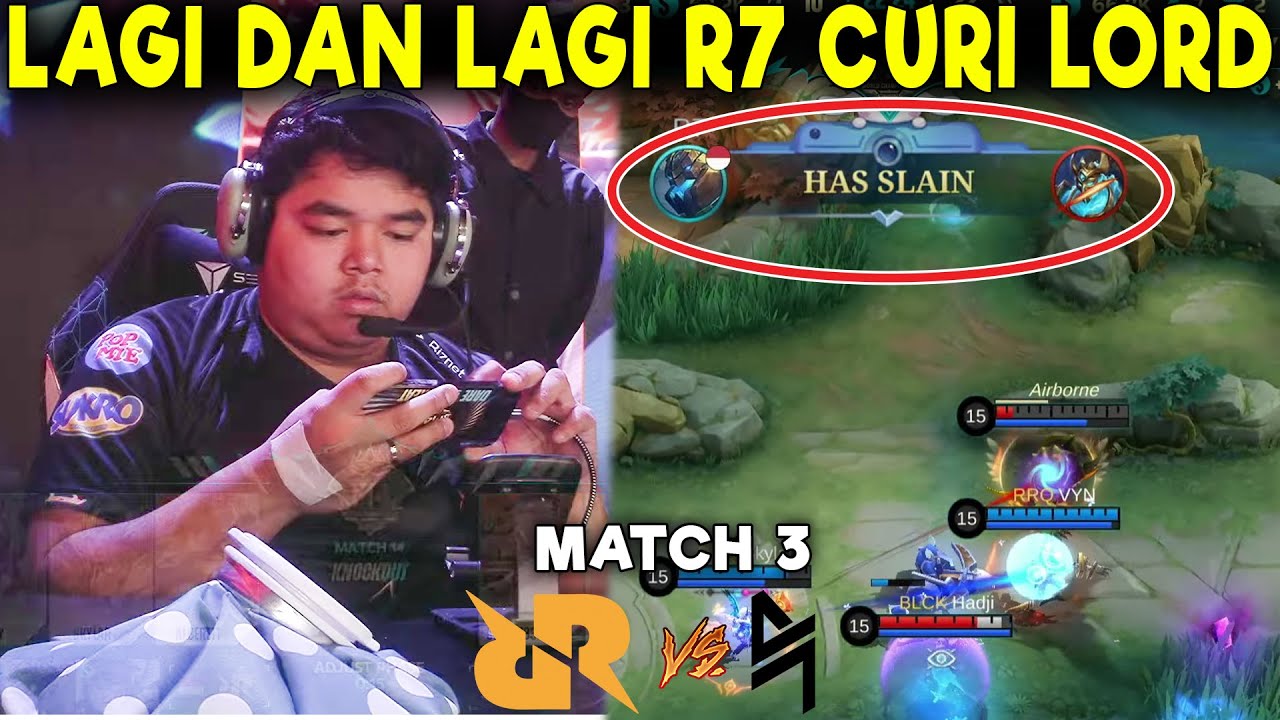 MOMENT CURI LORD DARI R7 !! MATCH SUPER SERU SALINNG BALIK !! RRQ VS ...