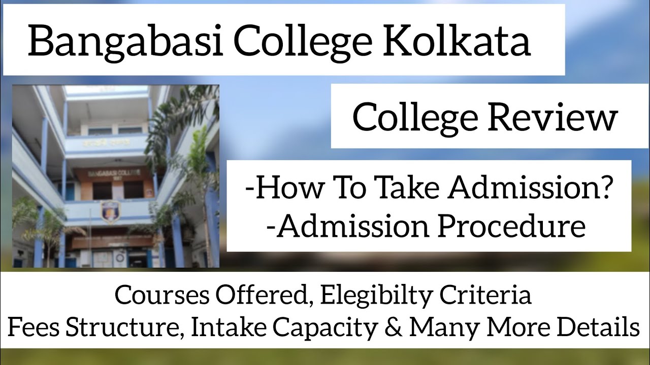 College Review Bangabasi College Kolkata Admission Process Courses college-review-bangabasi-college-kolkata-admission-process-courses