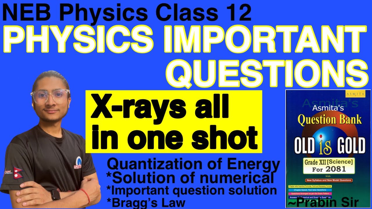 X-rays in one shot | Class 12 Physics X-rays| Physics important question solution - YouTube