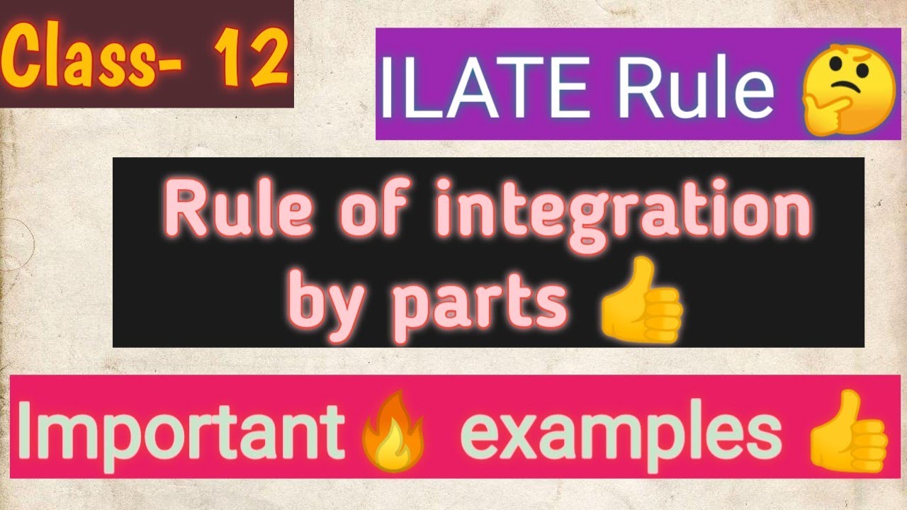 Product Rule of integration by parts 🤩 | ILATE Rule 🔥 | Class- 12 ...
