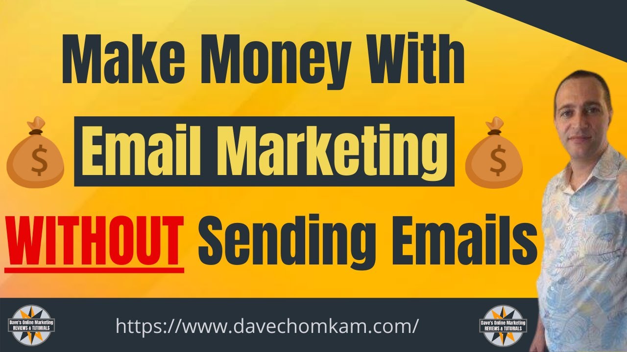 How To Make Money With Email Marketing Without Sending Emails - YouTube