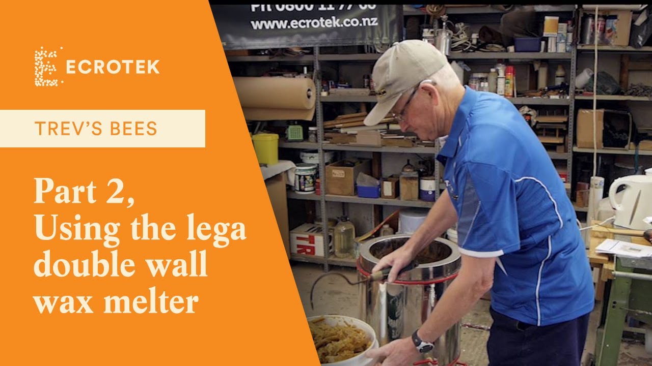 Trevs Bees - Part 2, Using the lega double wall wax melter 25 ltL to ...