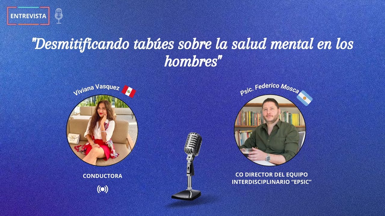"Desmitificando tabúes sobre la salud mental en los hombres" - Psic ...