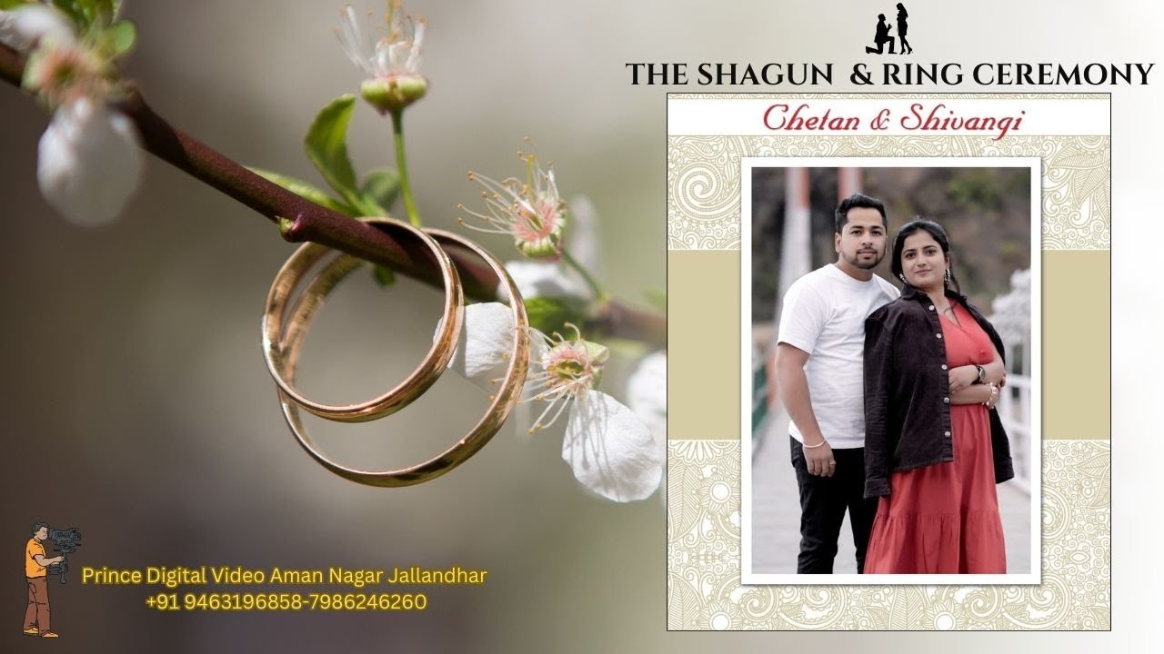SHAGUN & RING CERTEMONY OF CHETAN & SHIVANGI /// Prince Digital Video ...