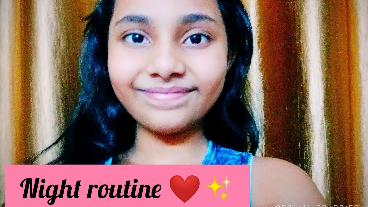 night routine part 4 - YouTube