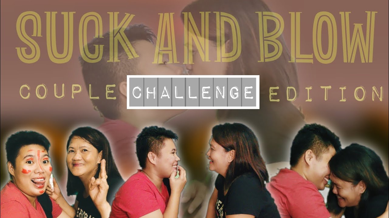 SUCK AND BLOW CHALLENGE (couple edition) watch til end Laptrip to😂 ...