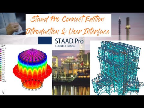 Staad.Pro CONNECT Edition Tutorial For Beginners: Introduction ...