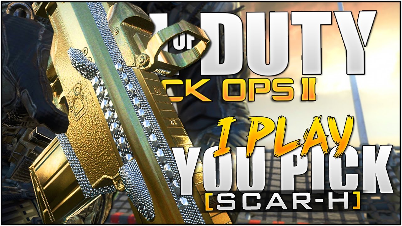 "You Pick, I Play" Ep.42 - "SCAR-H" BEST CLASS SETUP in Black Ops 2 ...