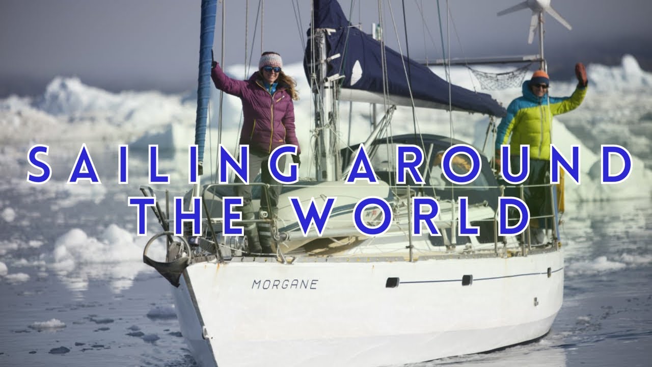 Sailing around the world _ 4.5 years aboard! - YouTube