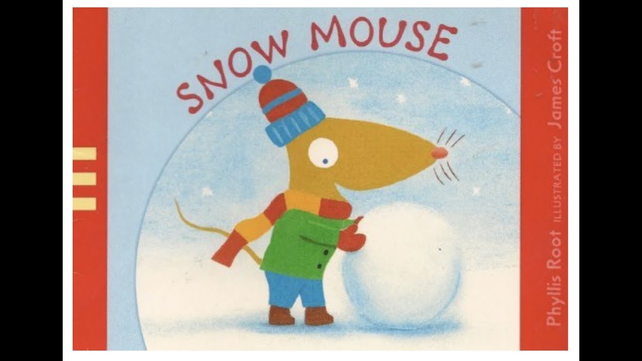 Snow Mouse Read Aloud - YouTube