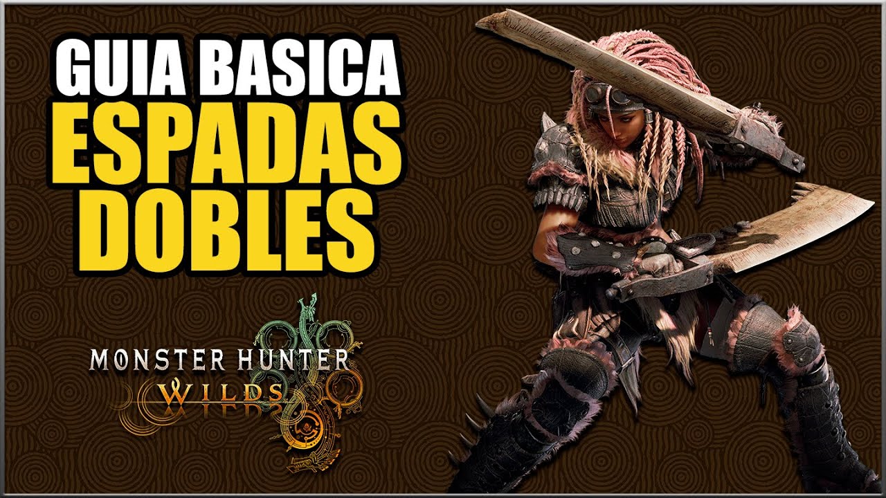 Guía: Espadas Dobles (Combos y movimientos) 🍂 MH Wilds - YouTube