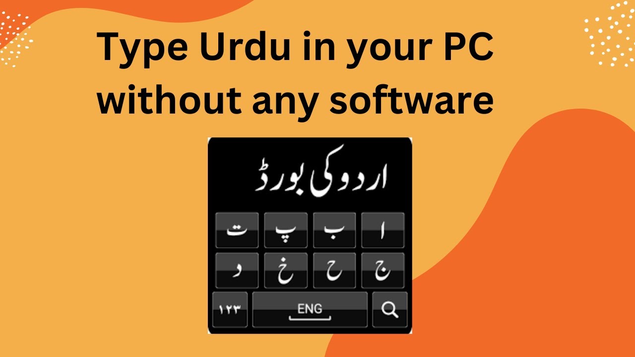 Type Urdu in your PC without any software |Tech Don| - YouTube