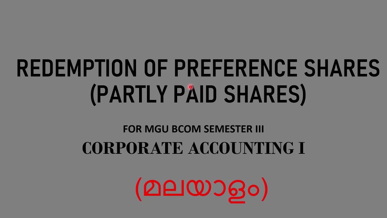 Redemption of Preference Shares - III (Partly Paid Shares) - YouTube
