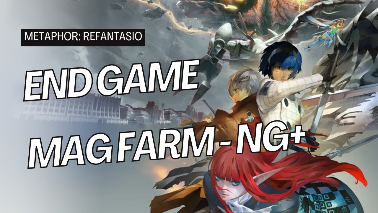 End Game Mag Farm NG+ | 50K MAG per run - YouTube