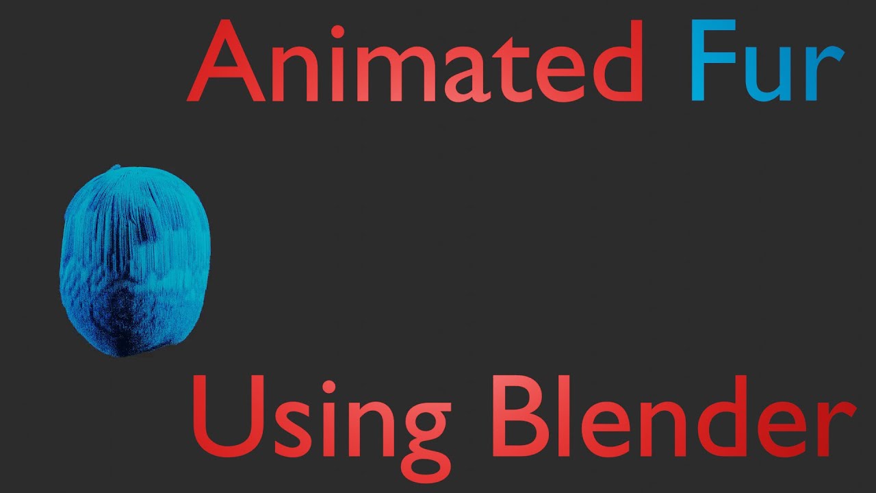 How to Make Fur and Animate It Using Blender - YouTube