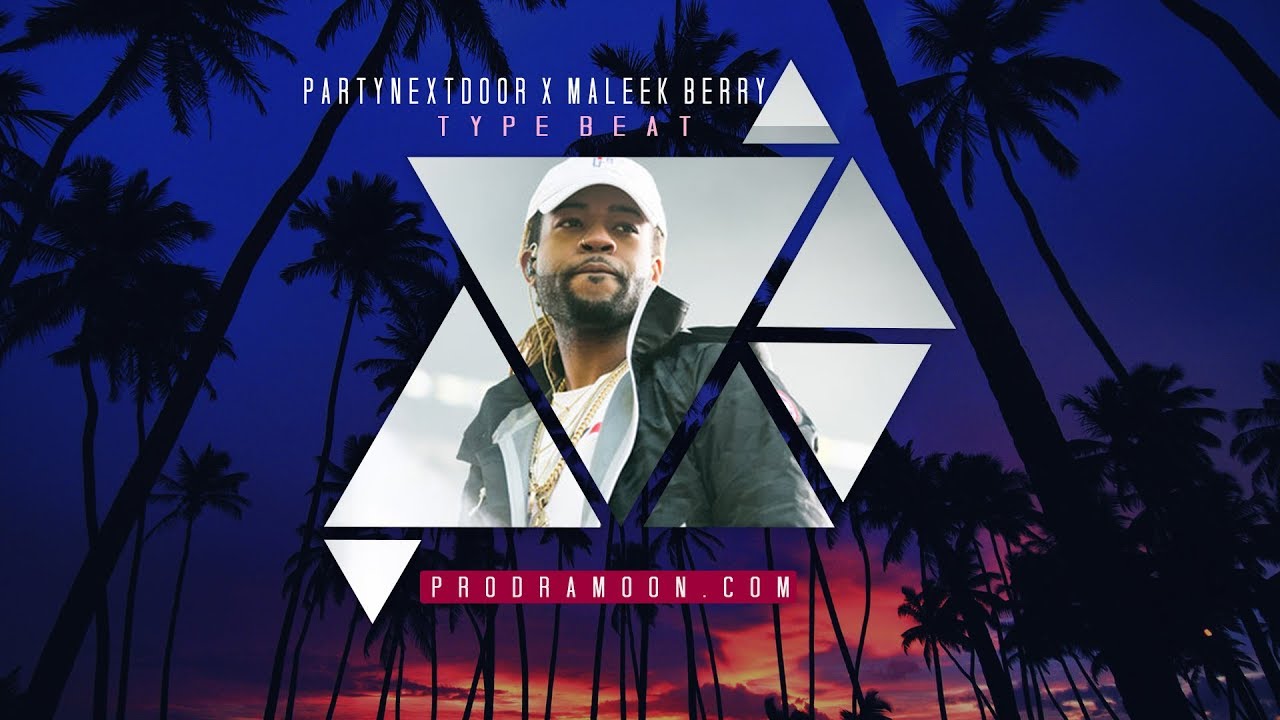 🌴Partynextdoor x Maleek Berry Type Beat | "Mississauga" (Prod.Ramoon ...