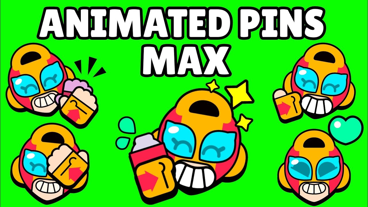 Max Pins (Animated) | Brawl Stars | Green Screen - YouTube