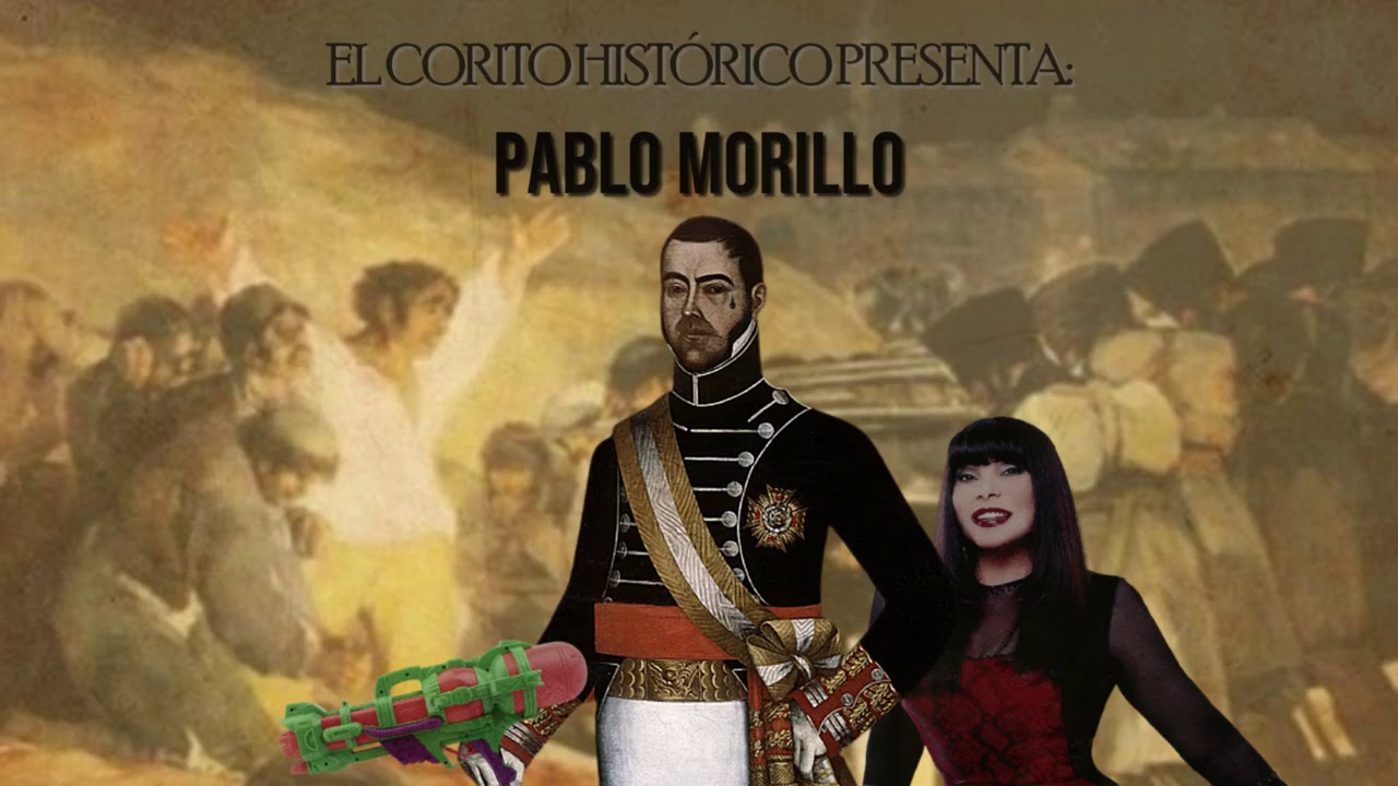 PABLO MORILLO, EL PACIFICADOR | El Corito Histórico | Doriann Márquez y ...