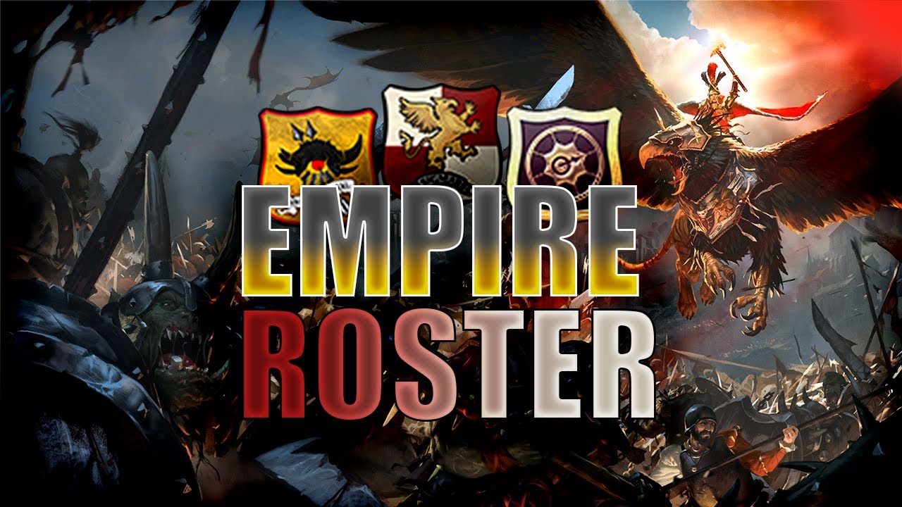 Empire Unit Roster Guide (UPDATED 2021): Total War Warhammer 2 - YouTube