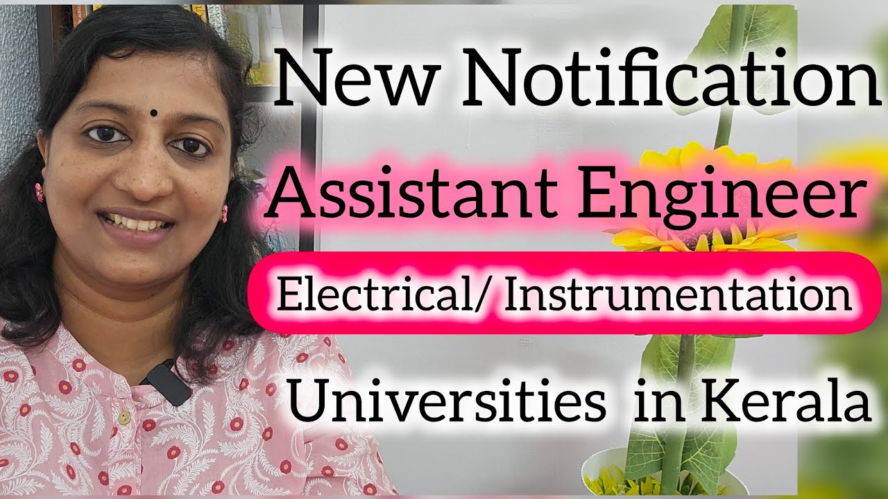 Assistant Engineer, Electrical / Instrumentation Universities in Kerala ...