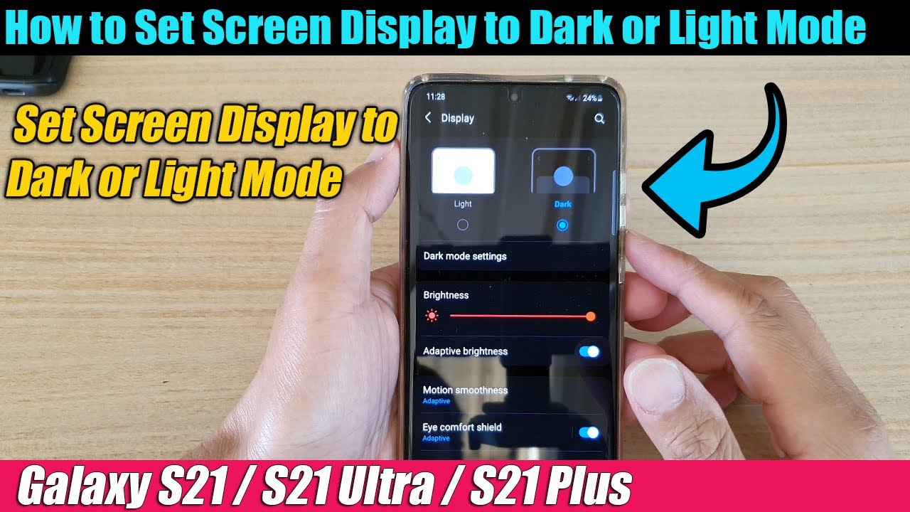 Galaxy S21/Ultra/Plus: How to Set Screen Display to Dark or Light Mode ...