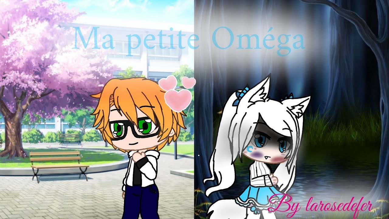 Ma petite Oméga | épisode 2 : La promesse ( série gacha club fr ...