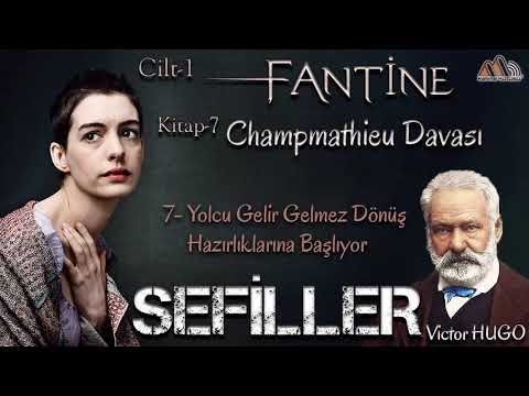 Victor Hugo - Sefiller Fantine - 7. Kitap 7/11 Bölüm (Sesli Kitap)