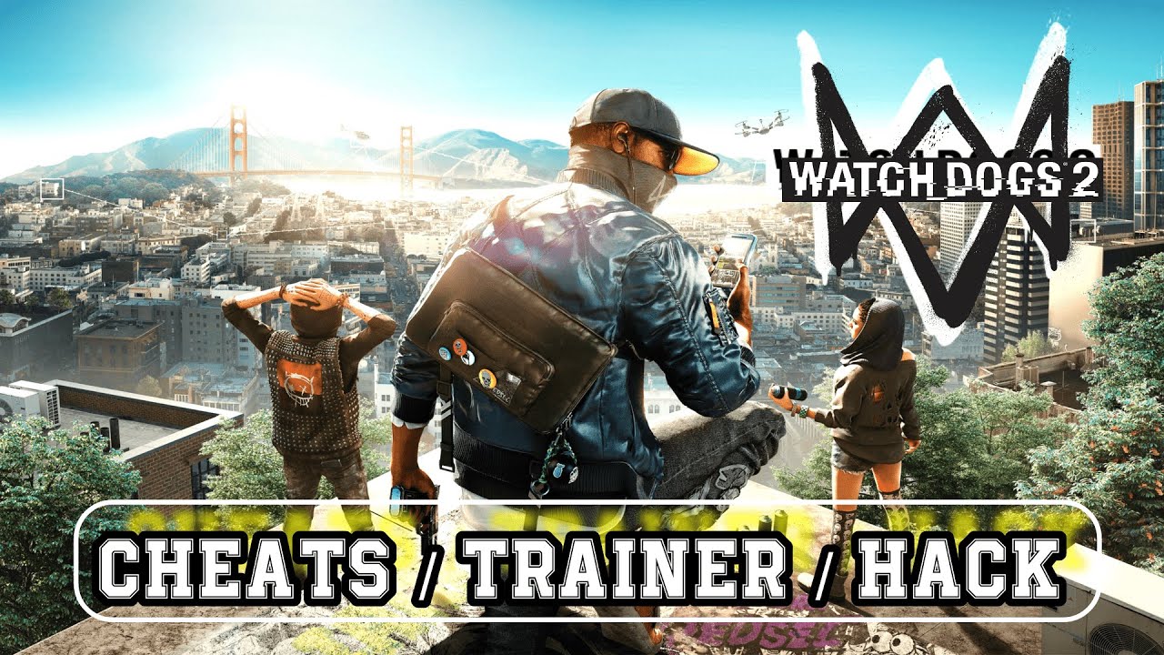 Watch dogs 2 trainer - lanalo