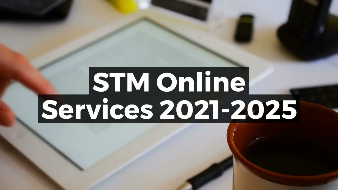 STM Online Services 2021-2025 - YouTube
