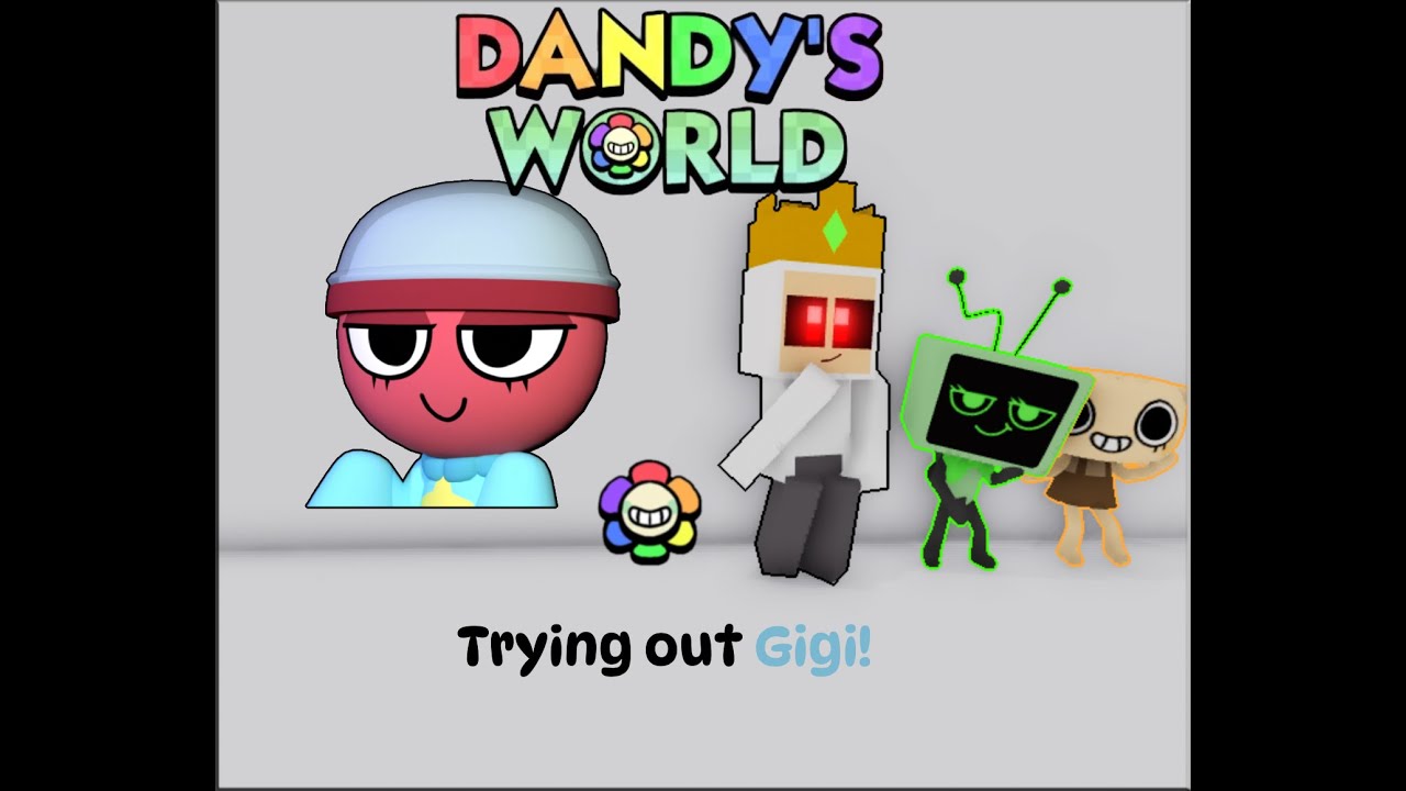 Dandy World Stream #30 (Trying Gigi Again) - YouTube