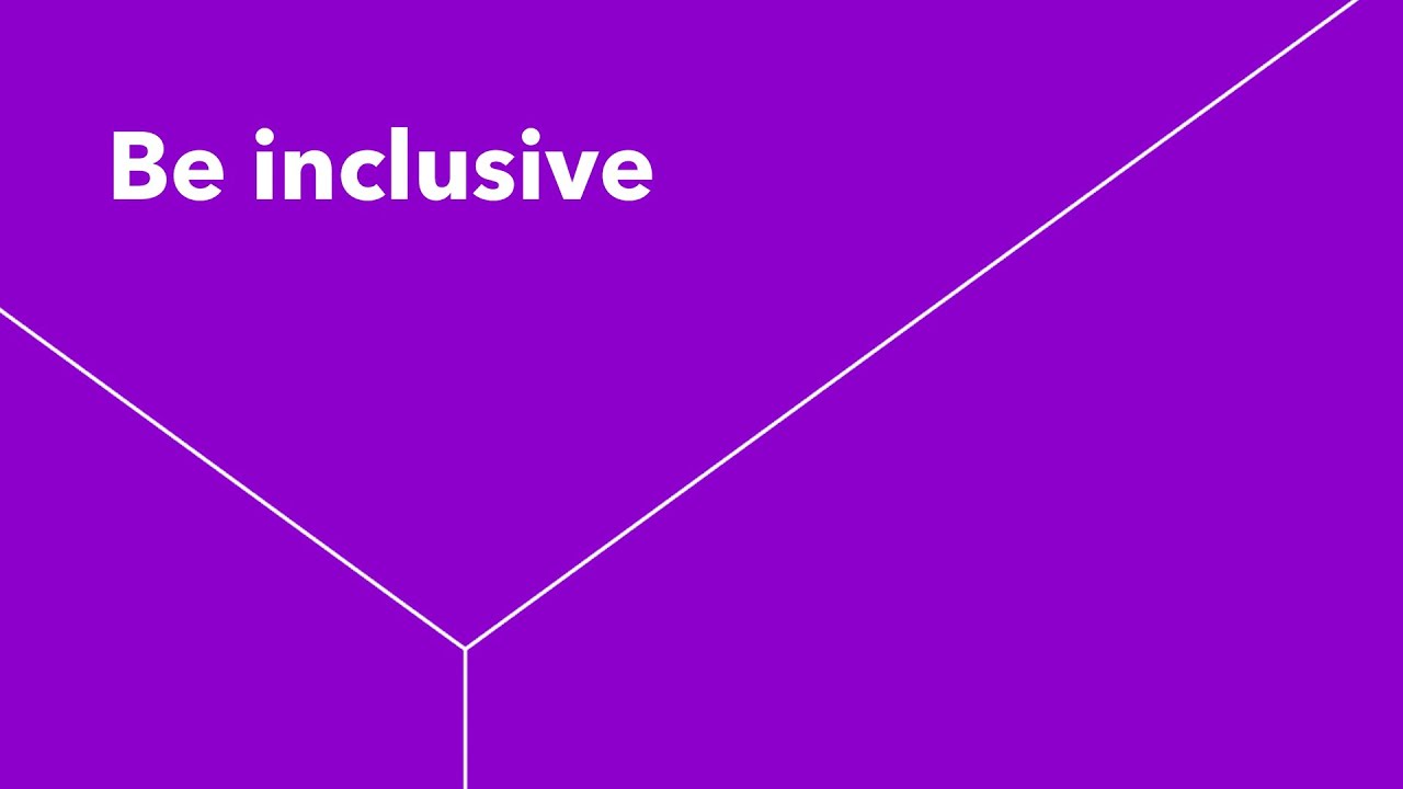 Our Values: Be inclusive - YouTube