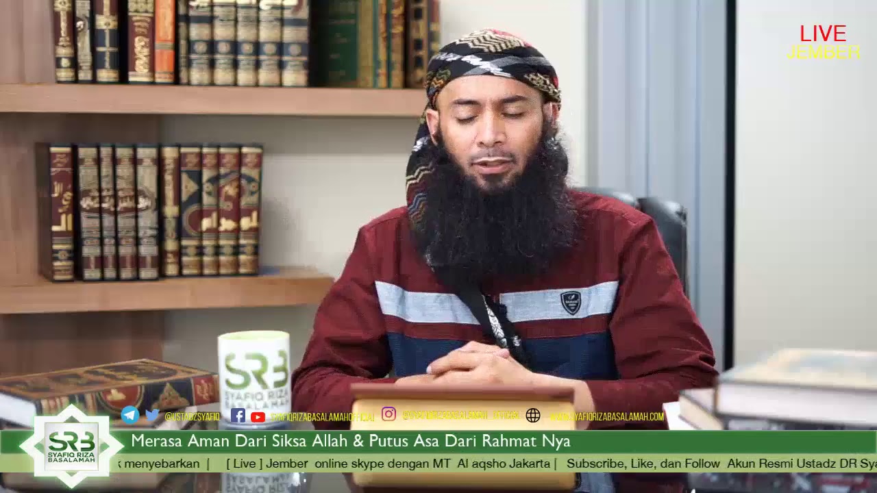 Merasa Aman Dari Siksa Allah & Putus Asa Dari Rahmat-Nya - Ustadz Dr ...