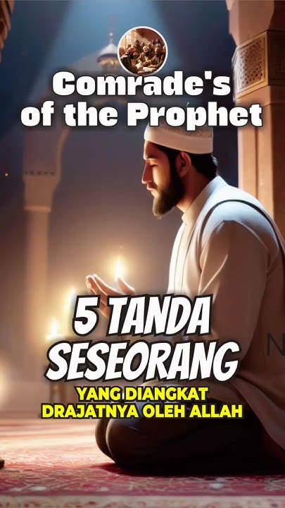 5 Tanda Seseorang yang Diangkat Drajatnya Oleh Allah - YouTube