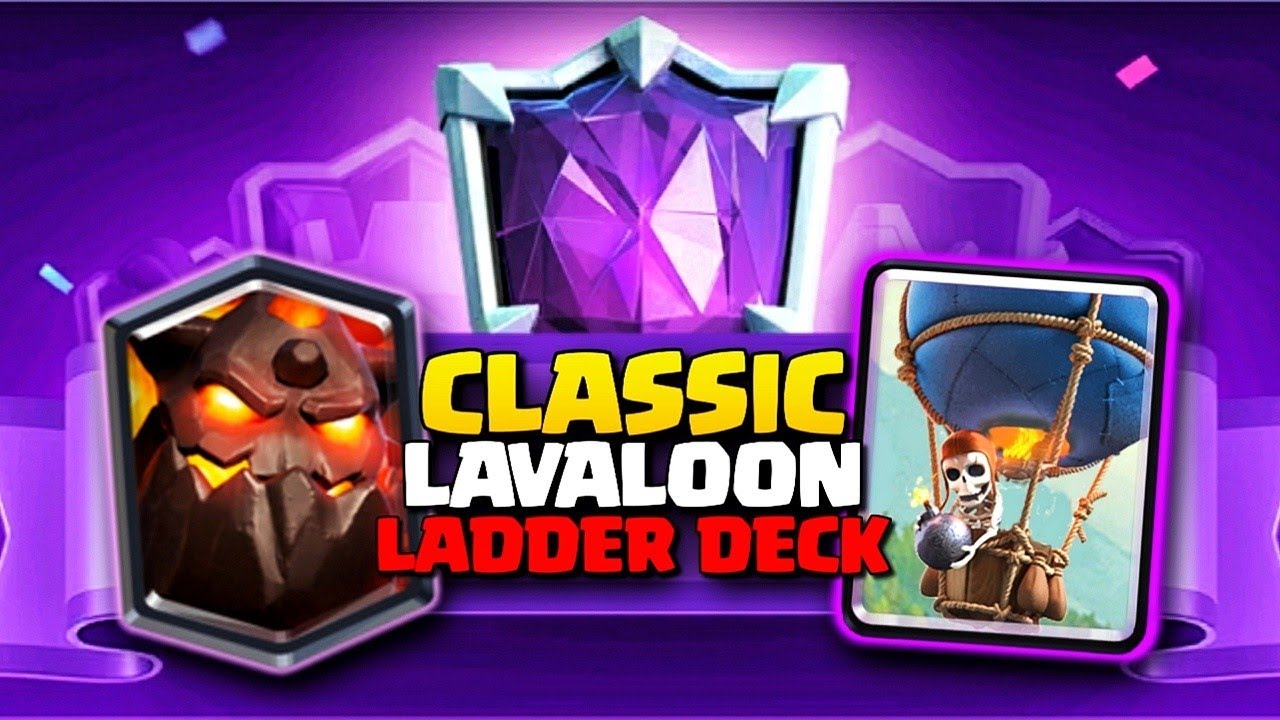 World's #1 CLASSIC LAVALOON Arena 18 Best Clash Royale Deck 2025 Ladder ...