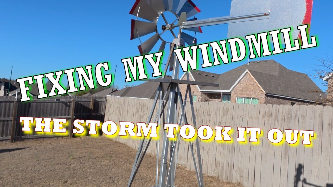 Backyard Windmill Fix - YouTube