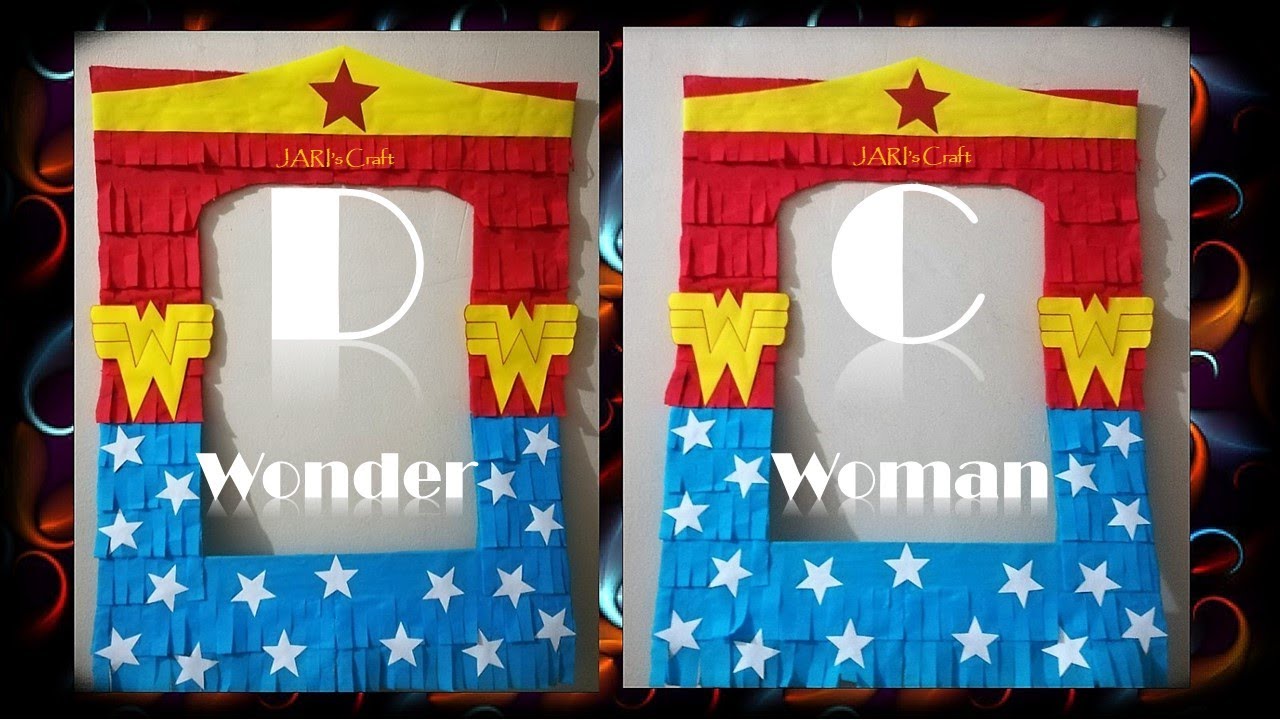 WONDER WOMAN PHOTO BOOTH FRAME DIY - EASY SELFIE FRAME (WONDER WOMAN ...