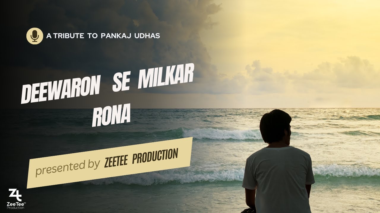 Deewaron Se Milkar Rona Acha Lagta Hai | Zakir Suthar | ZeeTee ...