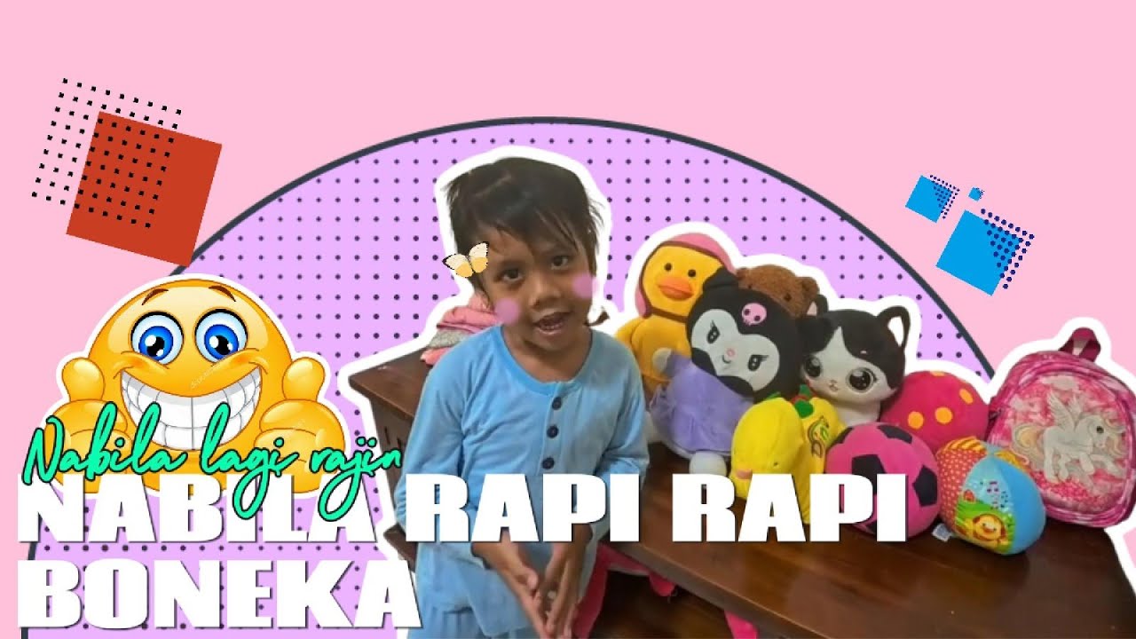 NABILA RAJIN RAPI-RAPI BONEKA SENDIRI - YouTube