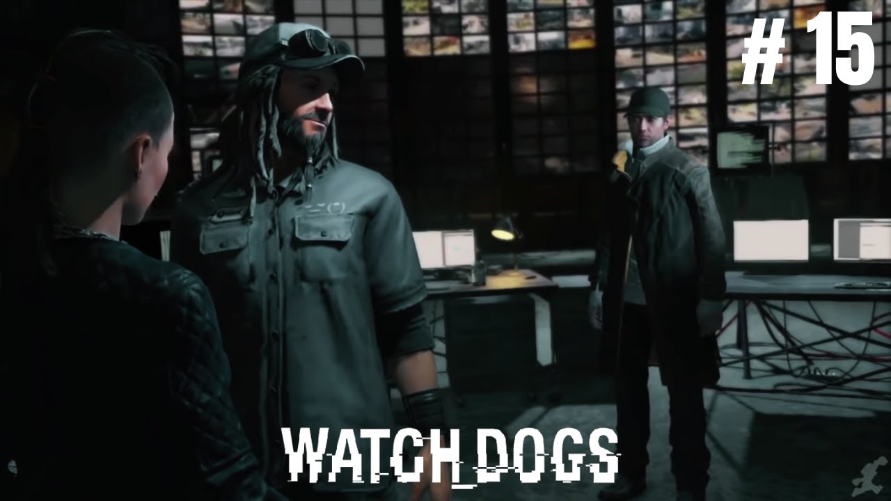 Watch Dogs (PC) - Gameplay Walkthrough - Partie 15 (FR) - YouTube