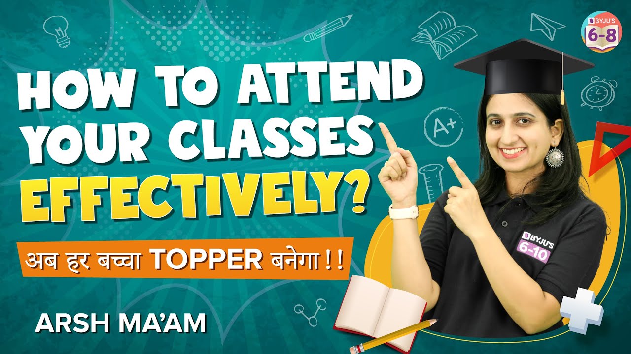 How to attend your classes effectively? | BYJU'S - YouTube