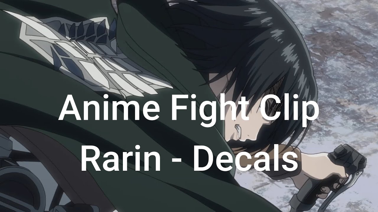 Rarin - Decals(Anime Edit) - YouTube