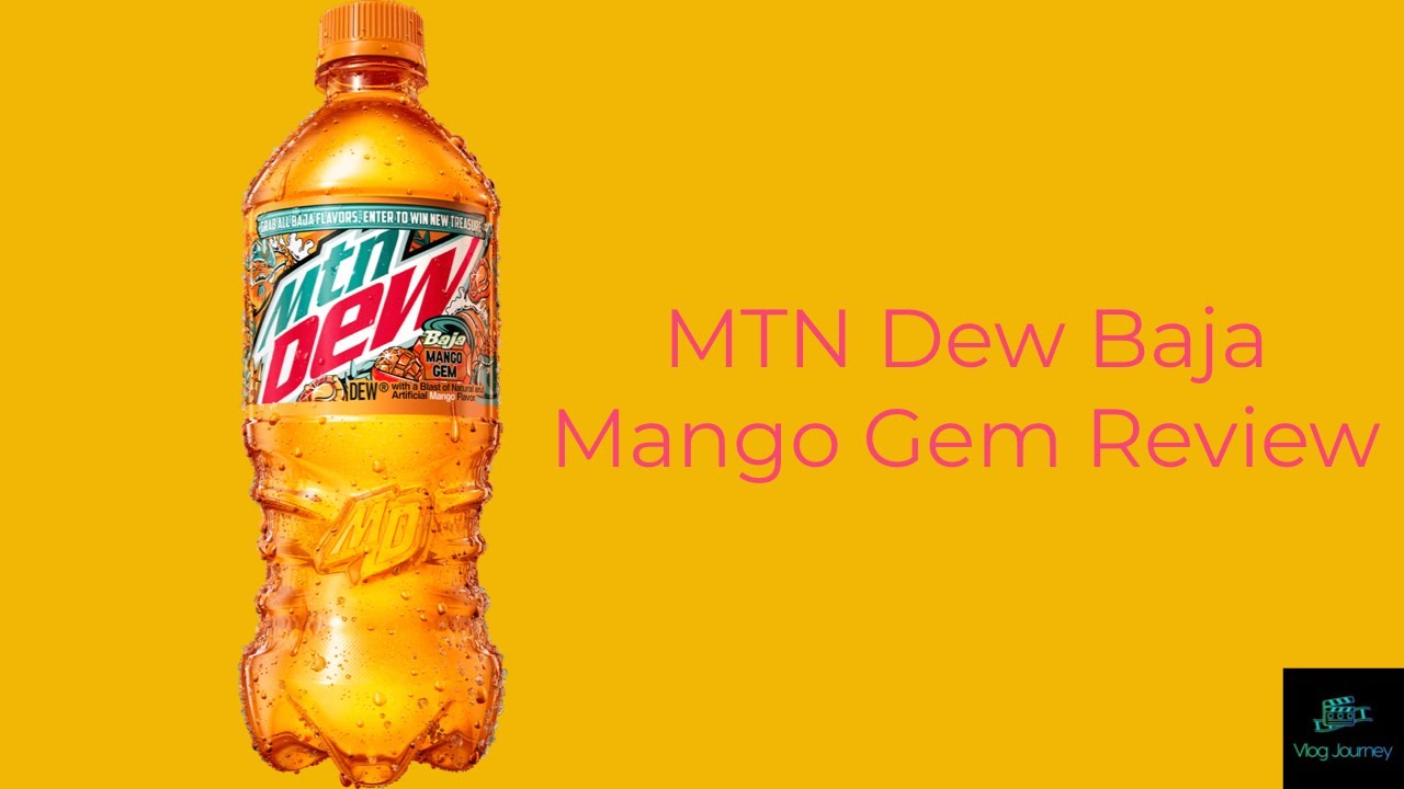 MTN Dew Baja Mango Gem Review - YouTube