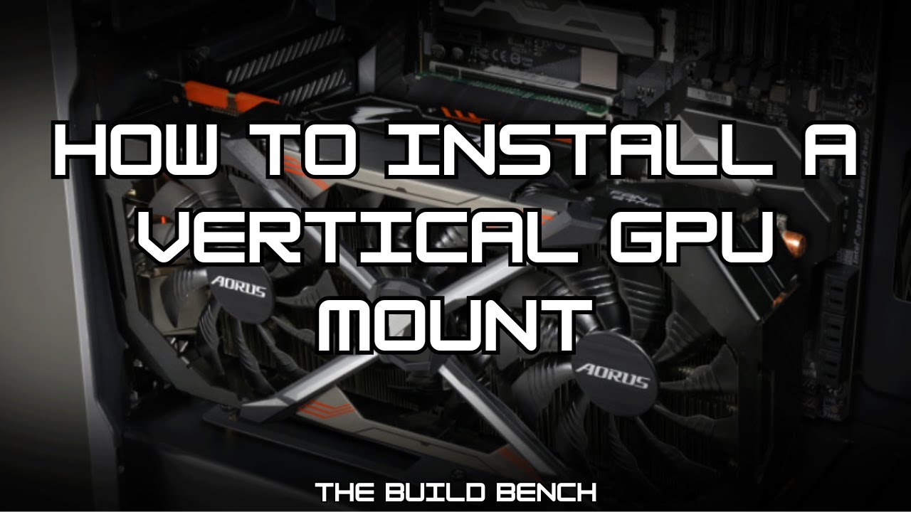 Vertical GPU Mount Installation Guide! - YouTube